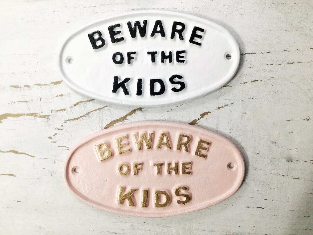Beware of the Kids Sign , Door Sign, Playroom , Kids Room Sign , Fun ...