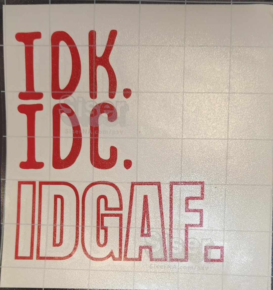 IDK, IDC, IDGAF Sticker / Decal - Etsy
