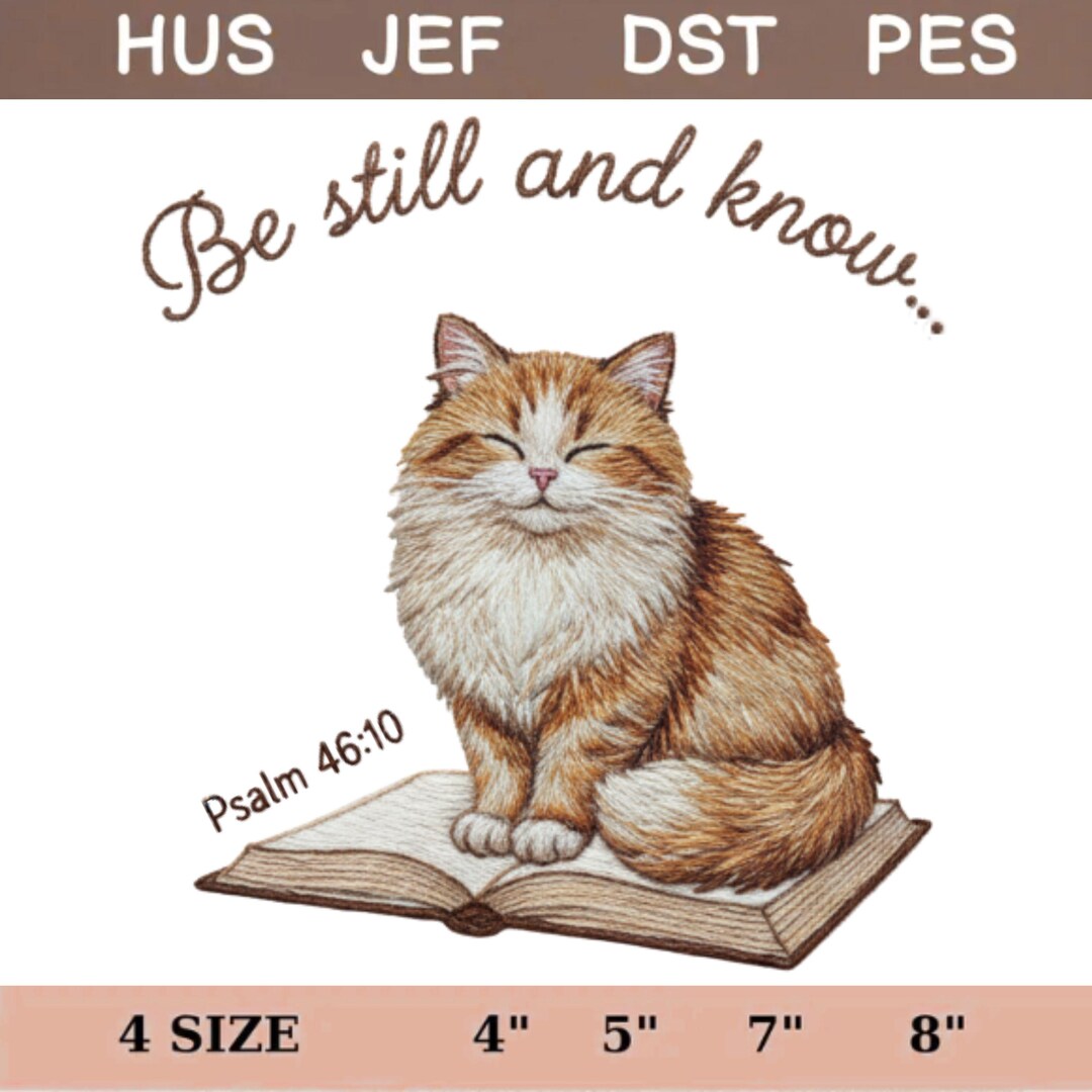 Be Still and Know Cat Embroidery File Christian Cat Bible Verse Machine ...
