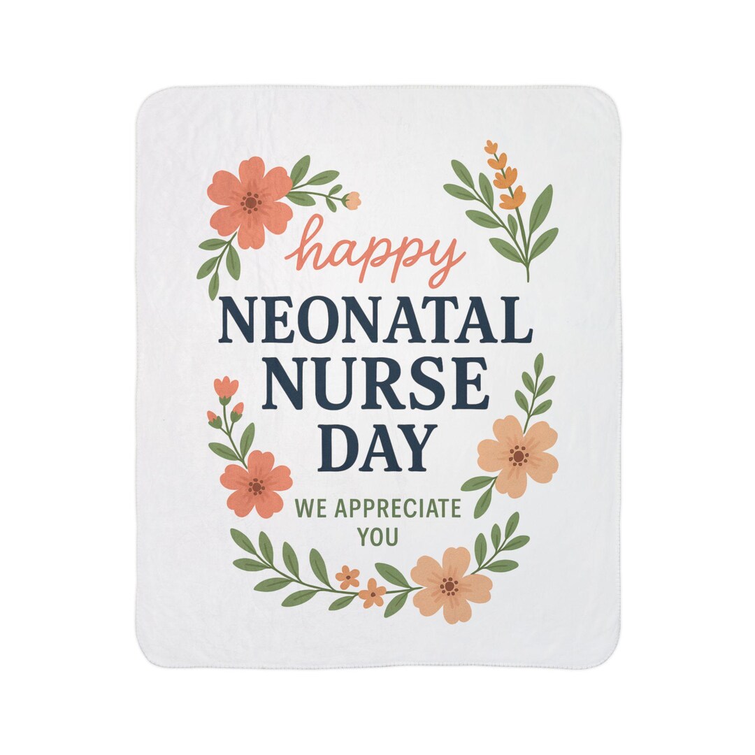 Happy Neonatal Nurse Day Fleece Sherpa Blanket, Cozy Gift for Nurses ...