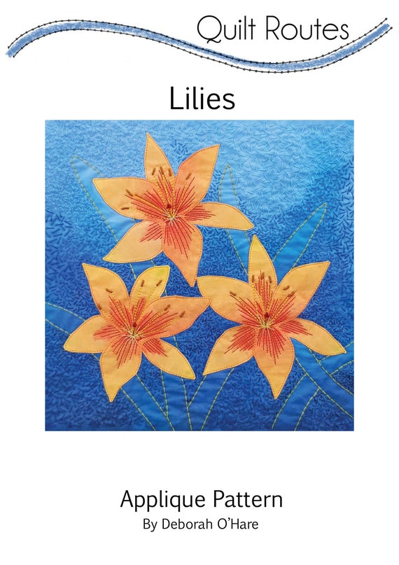 Lily Quilt / Lilies Art Quilt / Flower Applique Pattern - Etsy