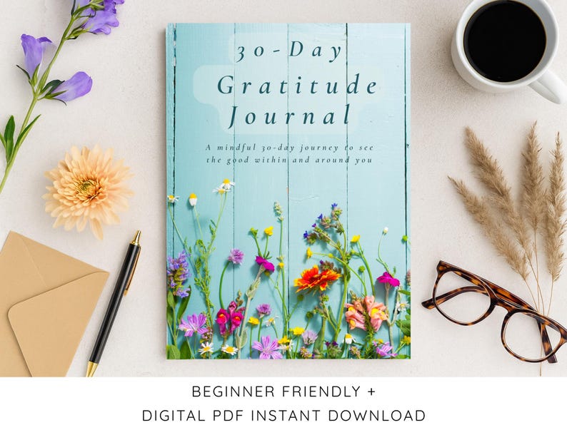 30-day Gratitude Journal: Daily Affirmations, Mindfulness Prompts (PDF ...