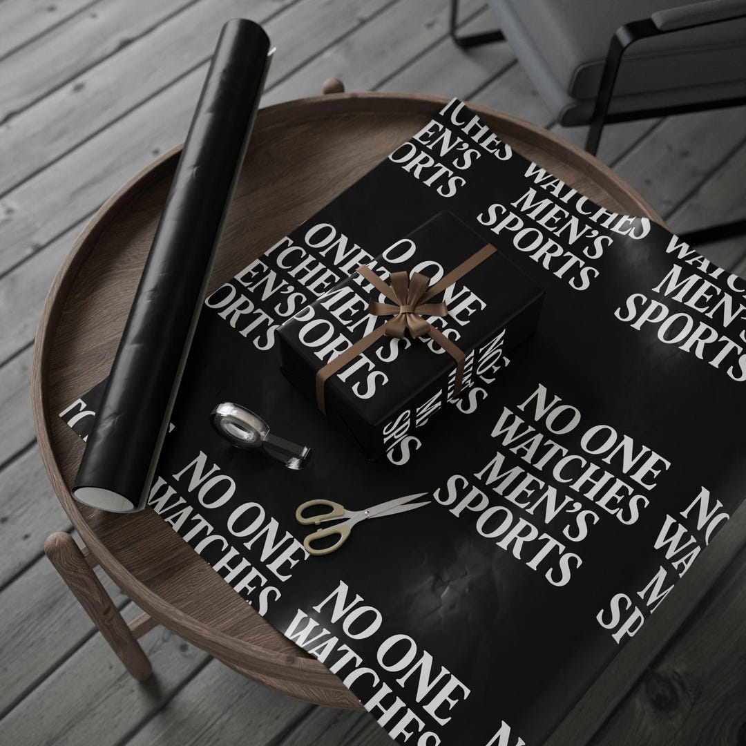 No One Watches Men's Sports Funny Design Wrapping Papers | Novelty ...