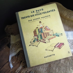 Vintage Antique French Book Le Pays Des Trente-six Mille Volontes ...