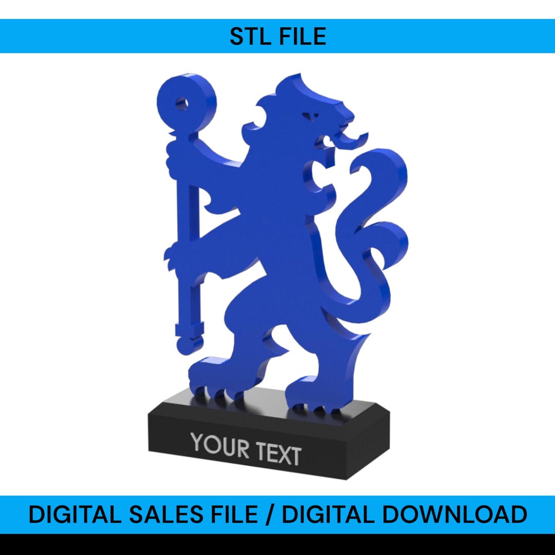 Personalized Unique Chelsea Football Club Logo 3D Printiable STL File ...