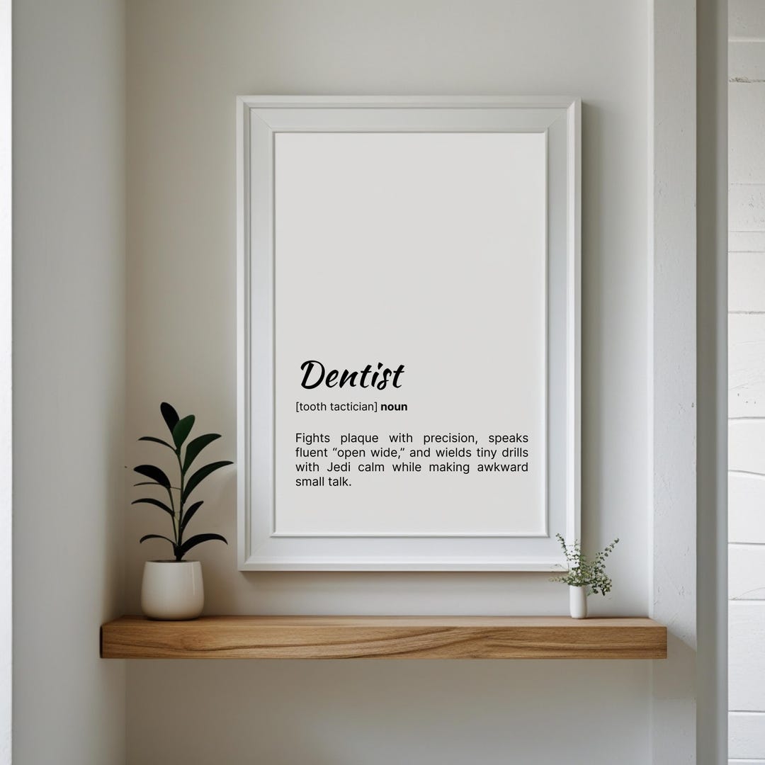 Dentist Definition Wall Art, Funny Dental Office Poster, Gift for ...