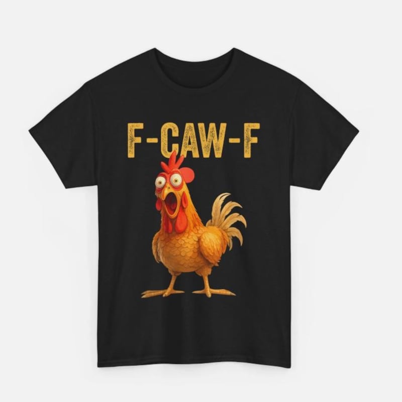 F Caw F Chicken Tshirt - Etsy