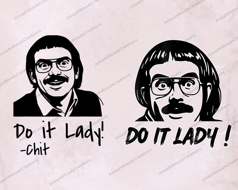Funny Do It Lady Png Chit Gift,funny Humor Meme Gift Idea,digital ...