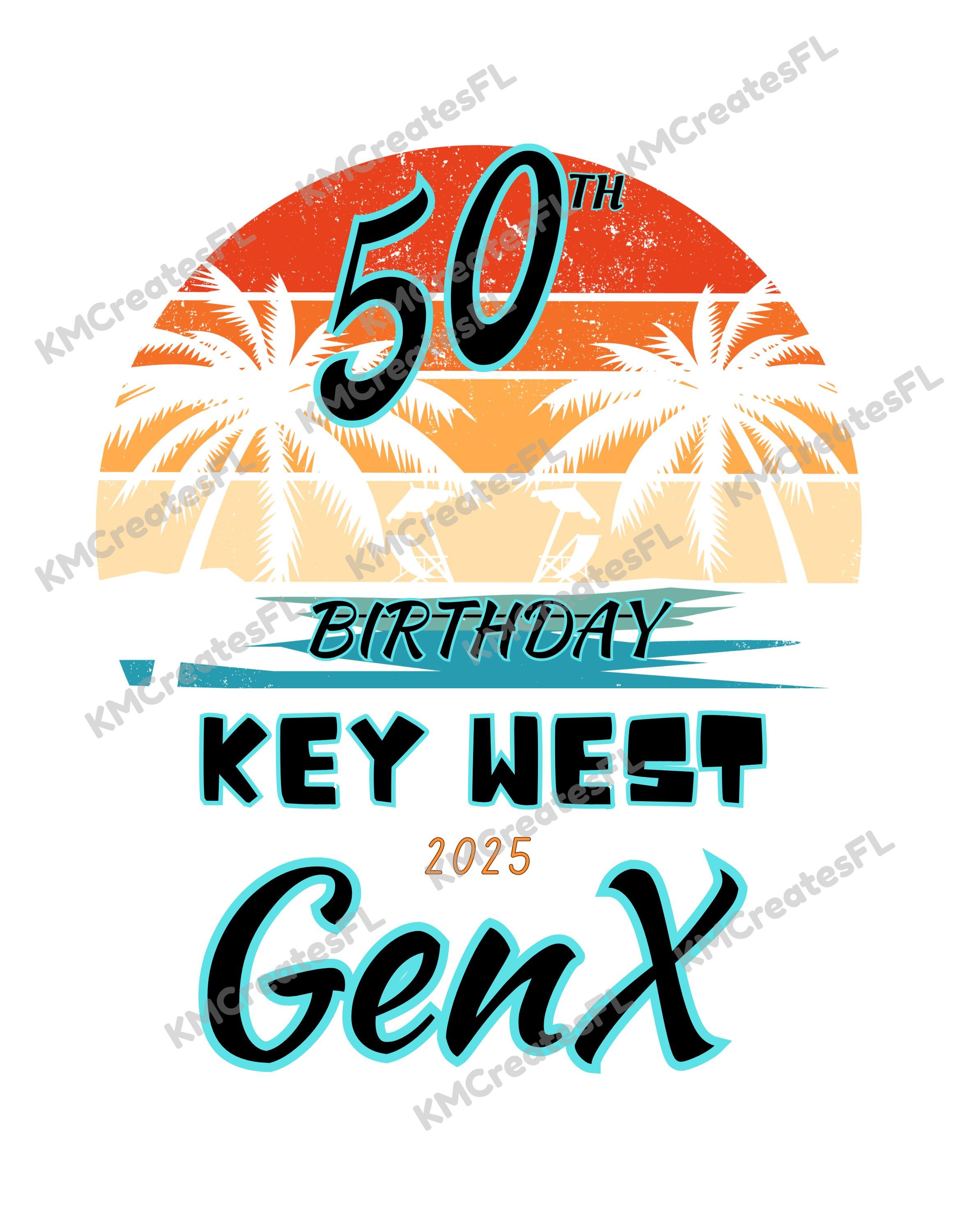50th Birthday Key West 2025 - PNG ***DIGITAL DOWNLOAD***** - Etsy