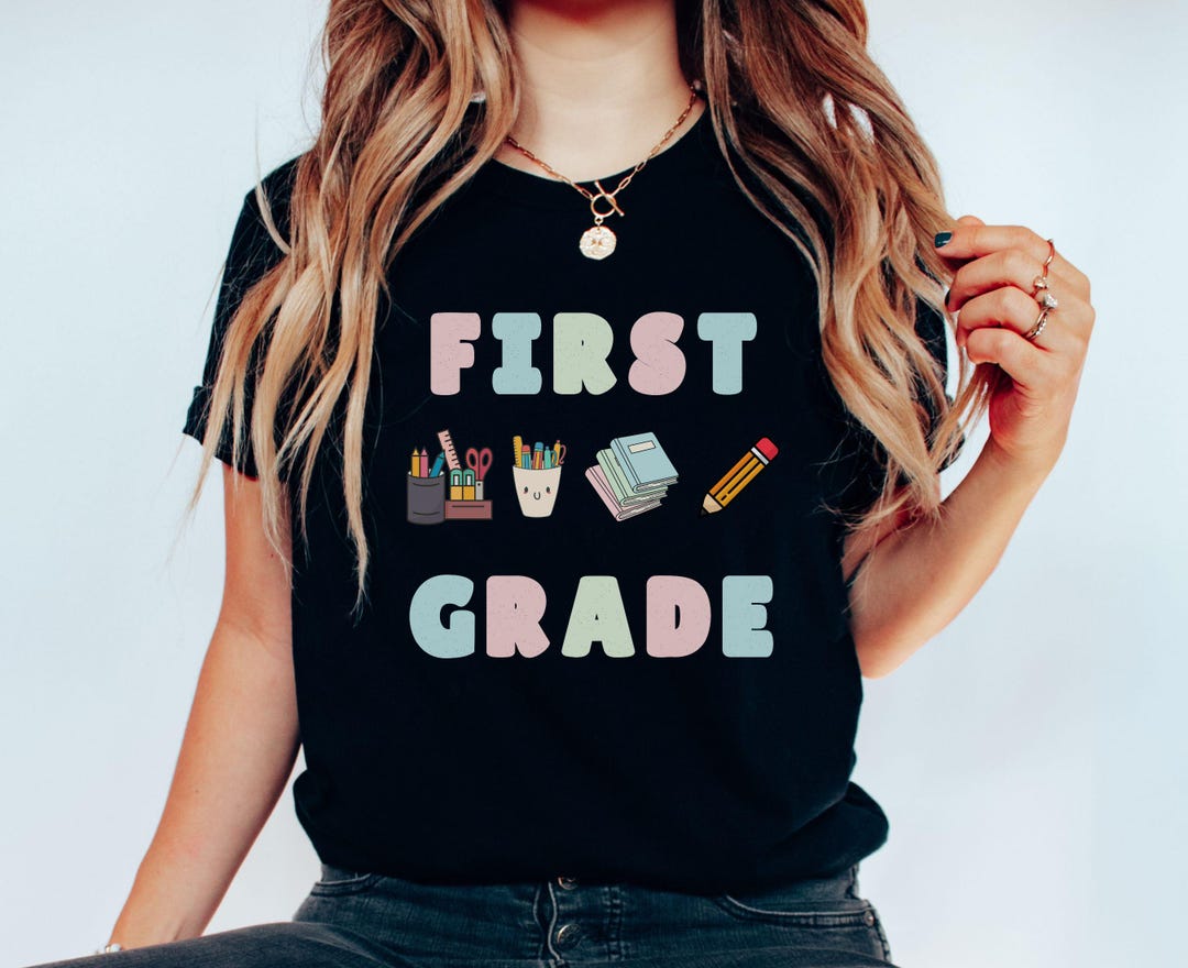 First Grade Teacher Shirt,teacher Shirt, First Day of School T-shirt ...