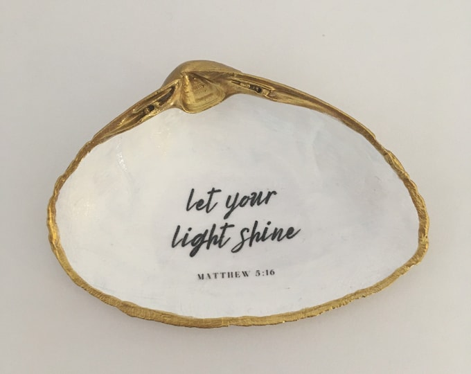 Decoupage Clam Shell With Scripture, Matthew 5:16, Let Your Light Shine ...