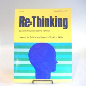Vintage Re:thinking Paperback Book Critical and Creative Thinking ...