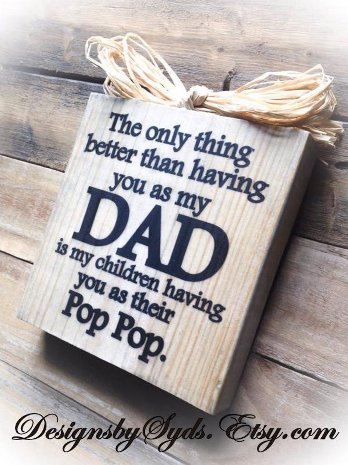 DAD Pop Pop Sign ,DAD Sign, the Original DAD and Pop Pop ,wood Block ...