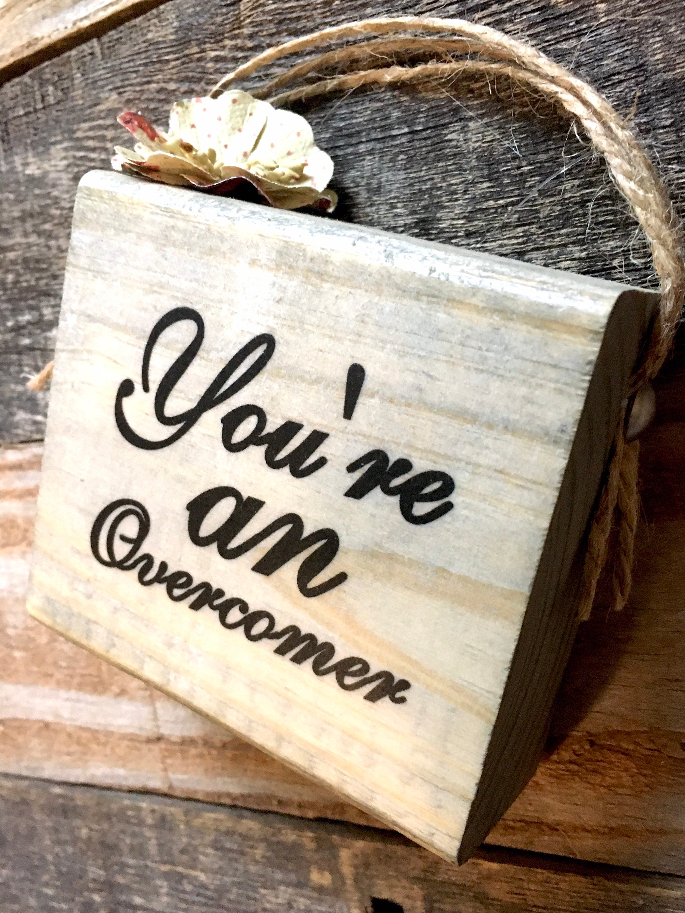 Youre An Overcomer Sign Shelf Sitter Wood Block | Etsy