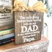 DAD Papa Sign , DAD Sign , Papa Sign, Dad Gift , DAD Papa Wood Block ...