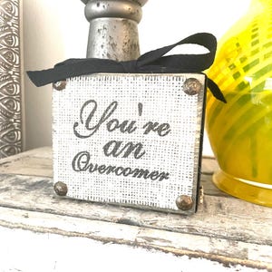You’re an Overcomer Sign, Shelf Sitter, Wood Block , Encouragement Gift ...