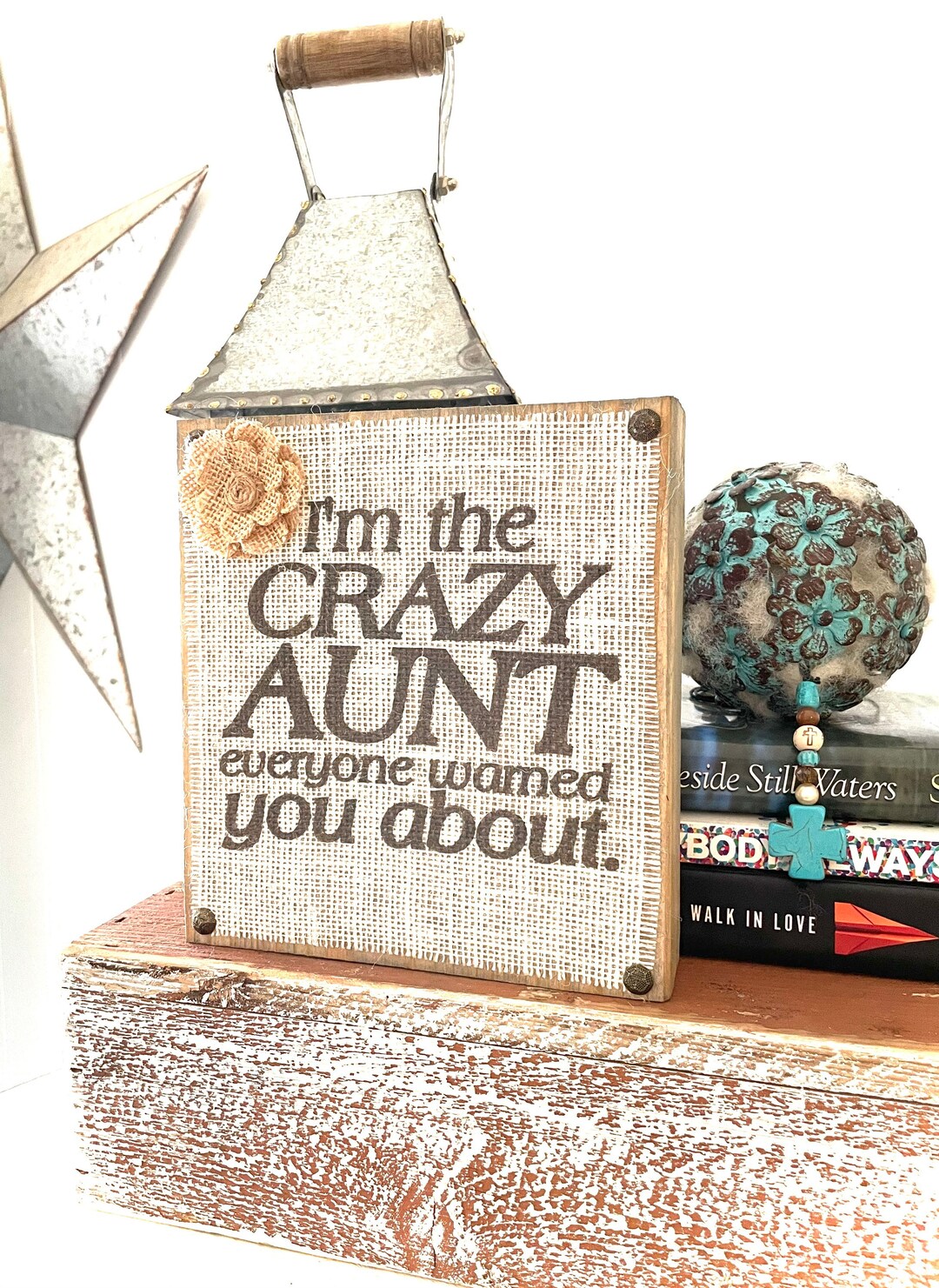 Aunt Sign , Crazy Aunt , Sister Gift, Funny Aunt Sign , Mothers Day ...