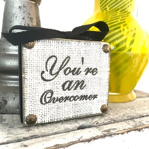 You’re an Overcomer Sign, Shelf Sitter, Wood Block , Encouragement Gift ...