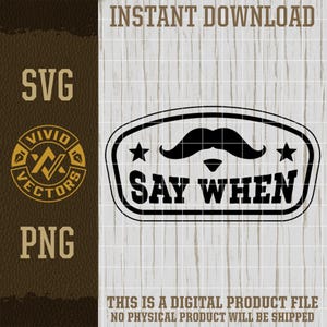 Say When SVG Laser Engraving File Leather Hat Patch Vector Cut Files ...