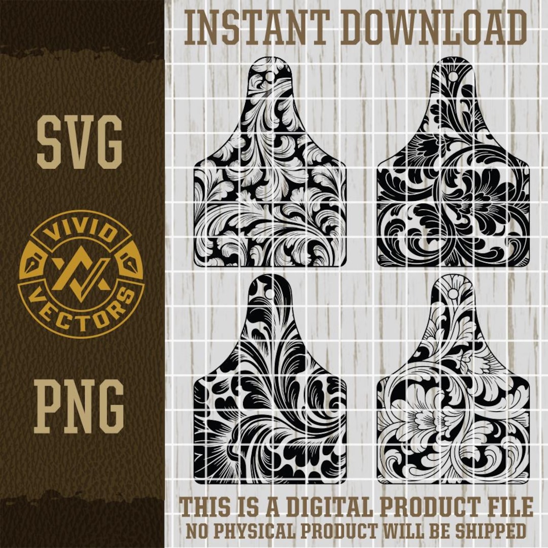 Ear Tag SVG Bundle Cattle Tag PNG Western Tooled Leather Floral Cow Tag ...
