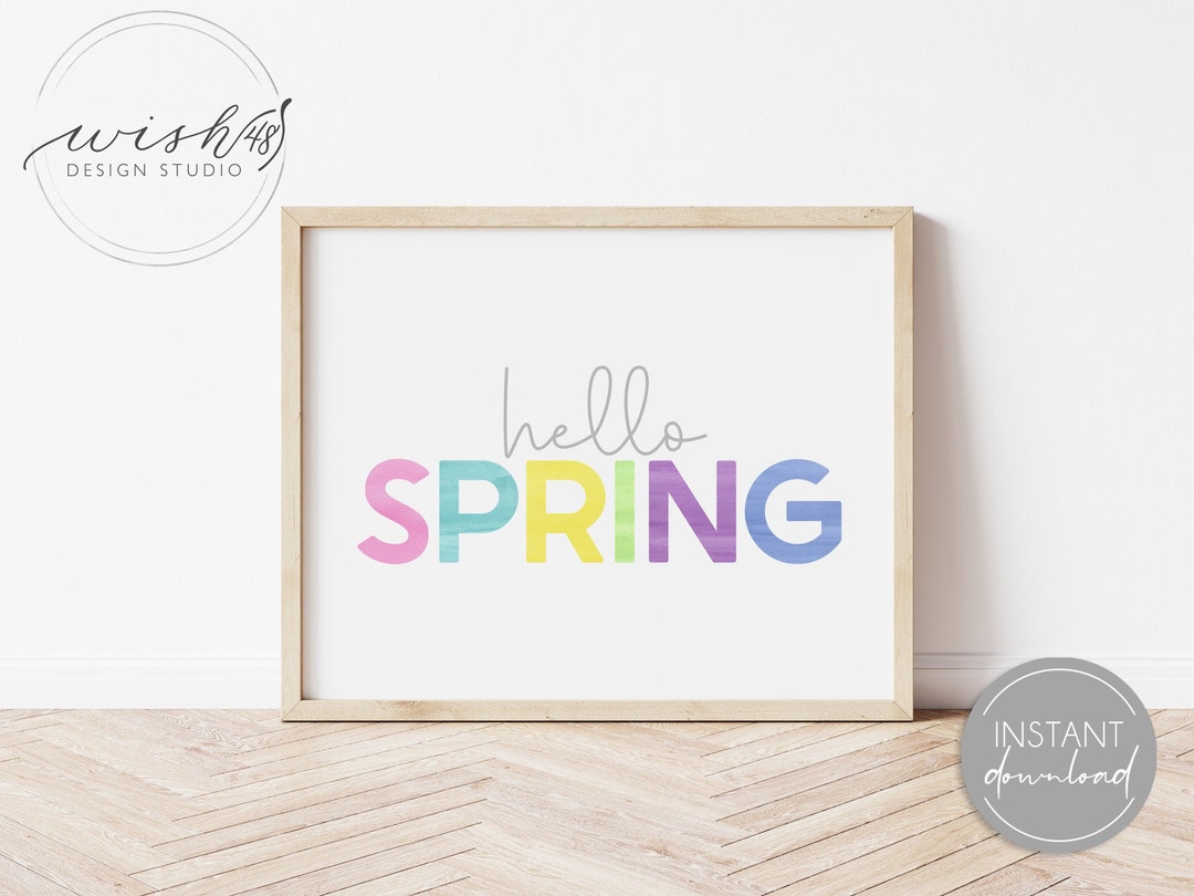 Hello Spring Print, Spring Printable, Spring Home Decor, Spring Wall ...