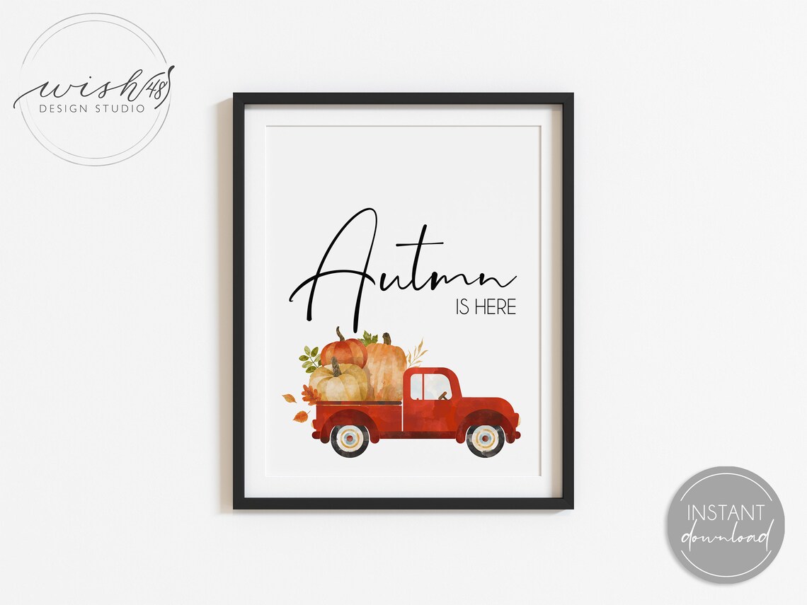 Autumn is Here Printable Autumn Home Decor Fall Artwork - Etsy