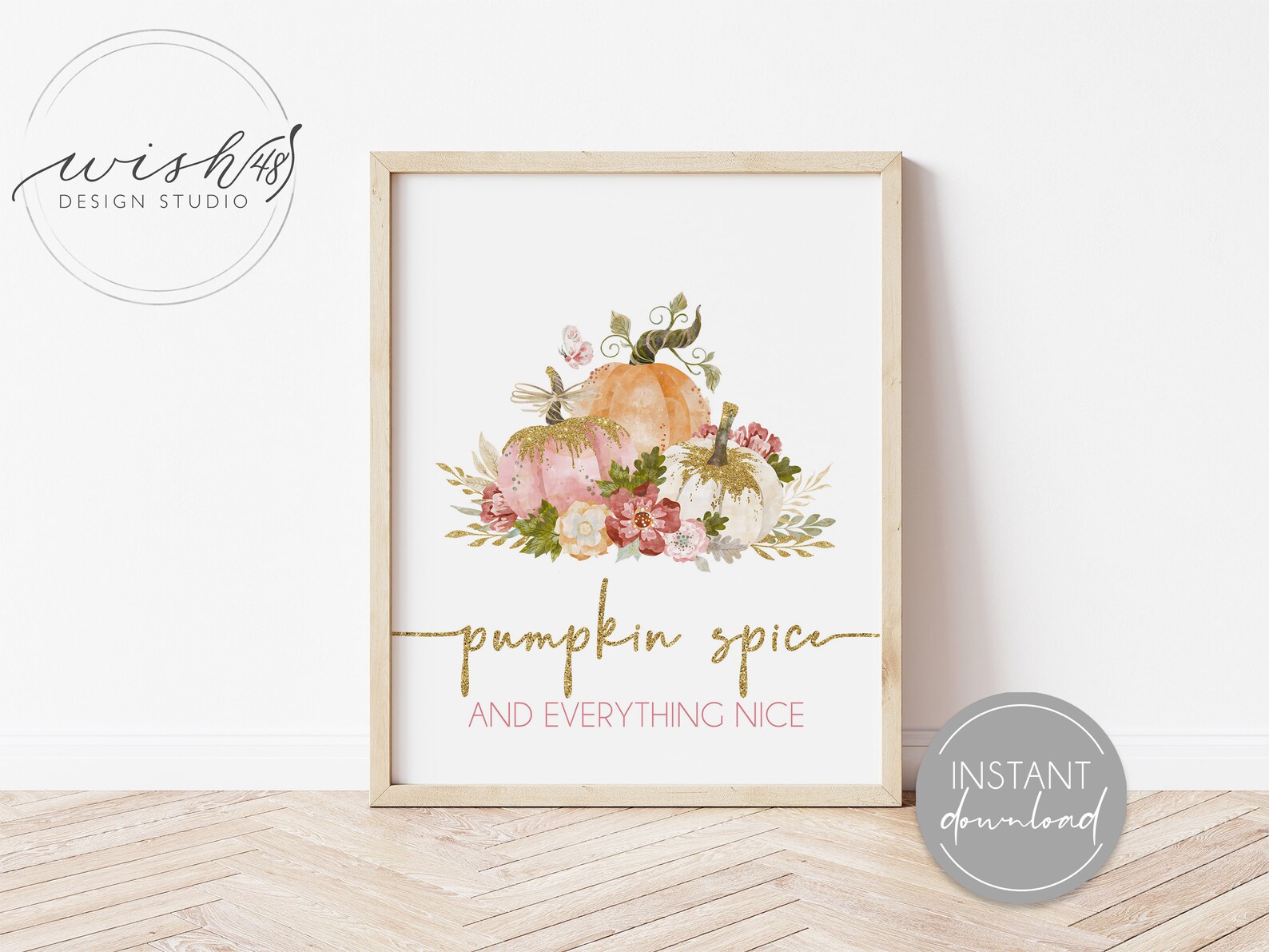 Pumpkin Spice and Everything Nice Decor Printable, Autumn Home Decor ...