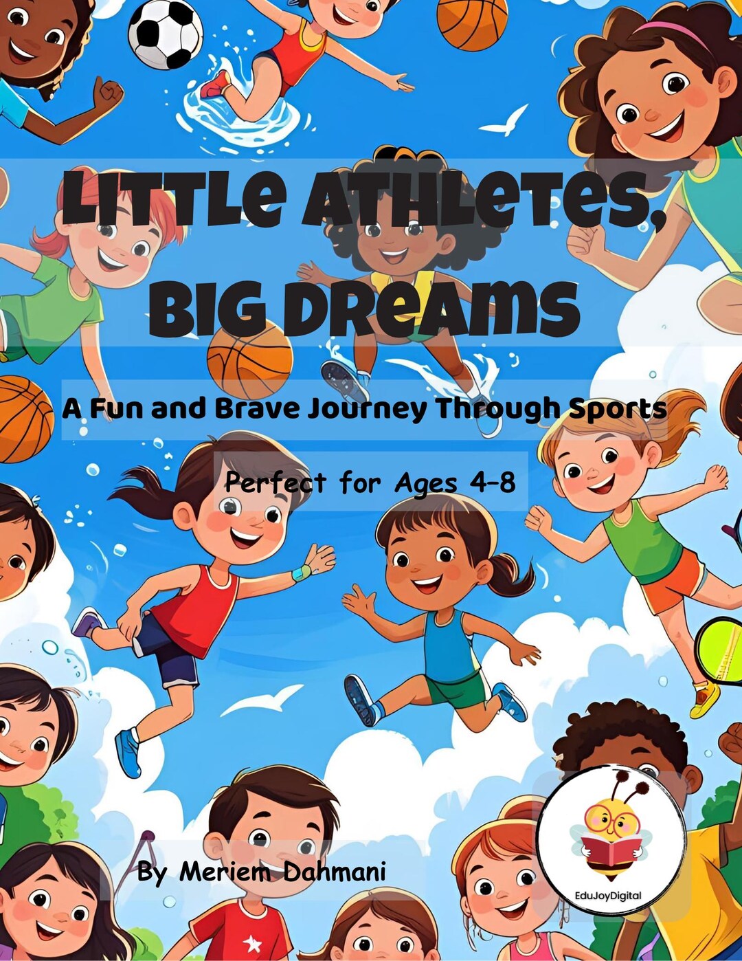 Little Athletes Big Dreams | Kids Sports Book Ages 4–8 | Educational ...