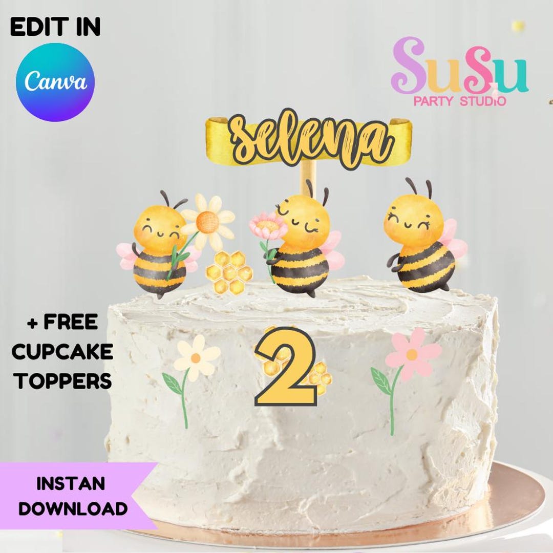 Bee Birthday Cute Bee Cake Topper Editable – Little Bee Birthday Party ...