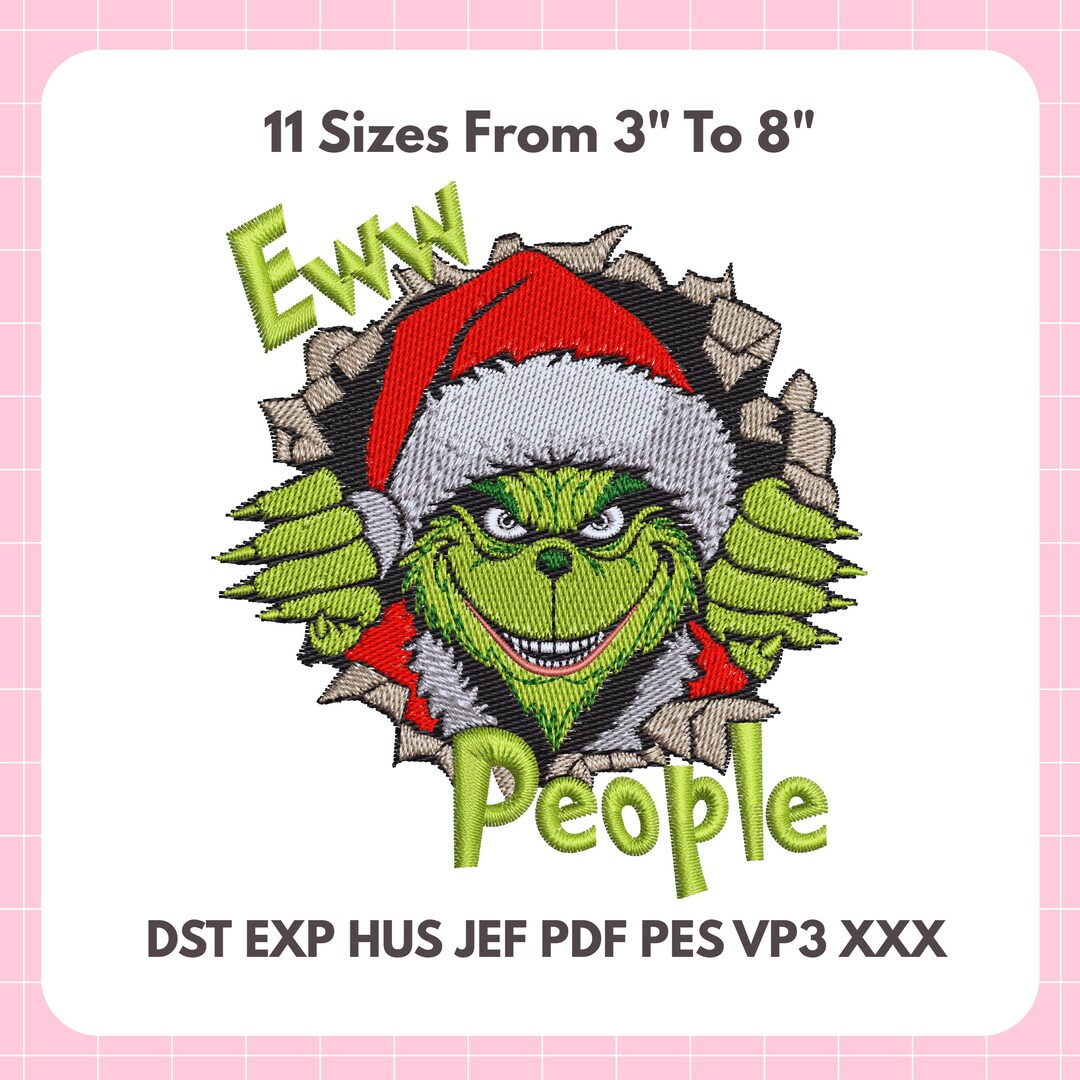 Grinch Embroidery File – 11 Sizes Funny Christmas Design for Machine ...