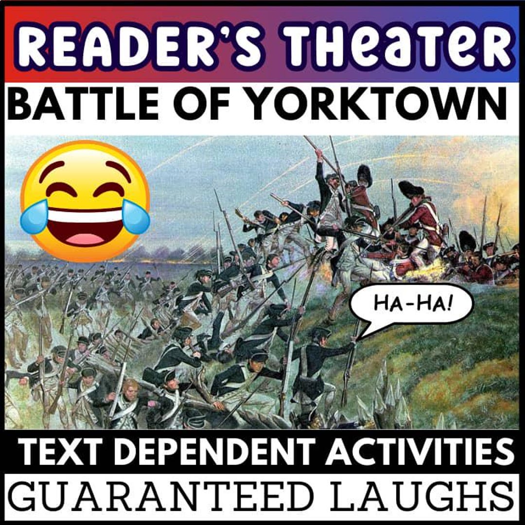 Battle of Yorktown Readers Theater Skit American Revolution Script Fun ...