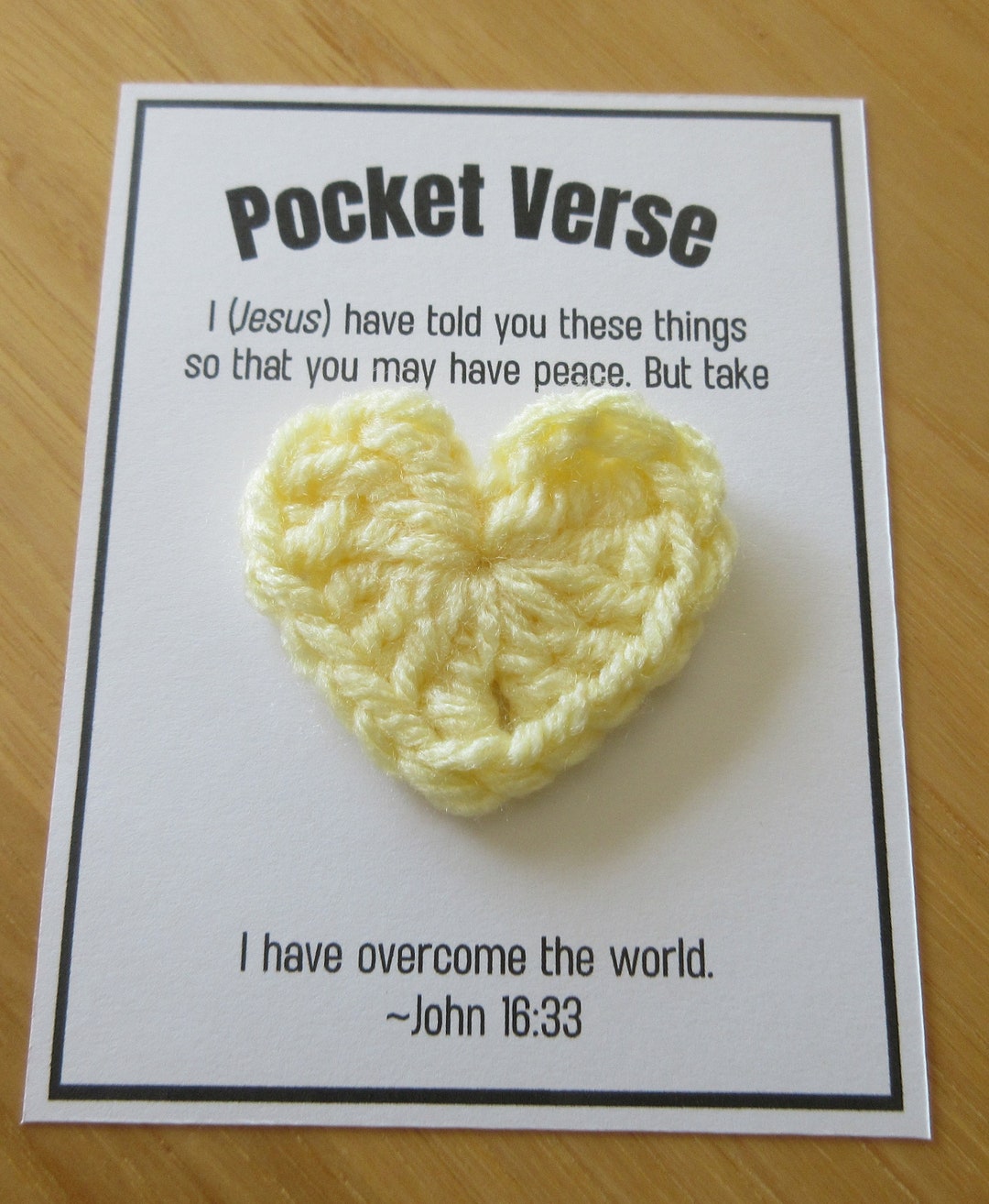Pocket Verse Bible Quote Crocheted Heart Yellow Heart John 16:33 ...