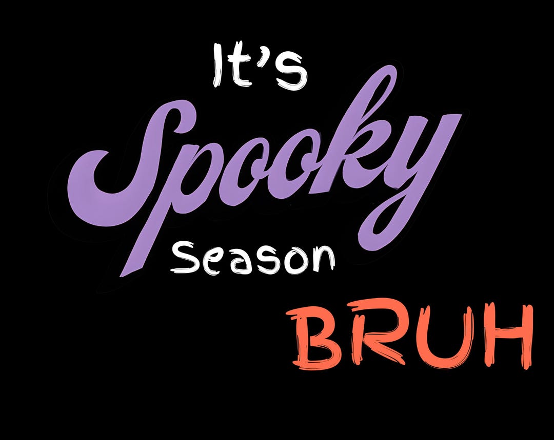 It's Spooky Season Bruh T Shirt - Etsy