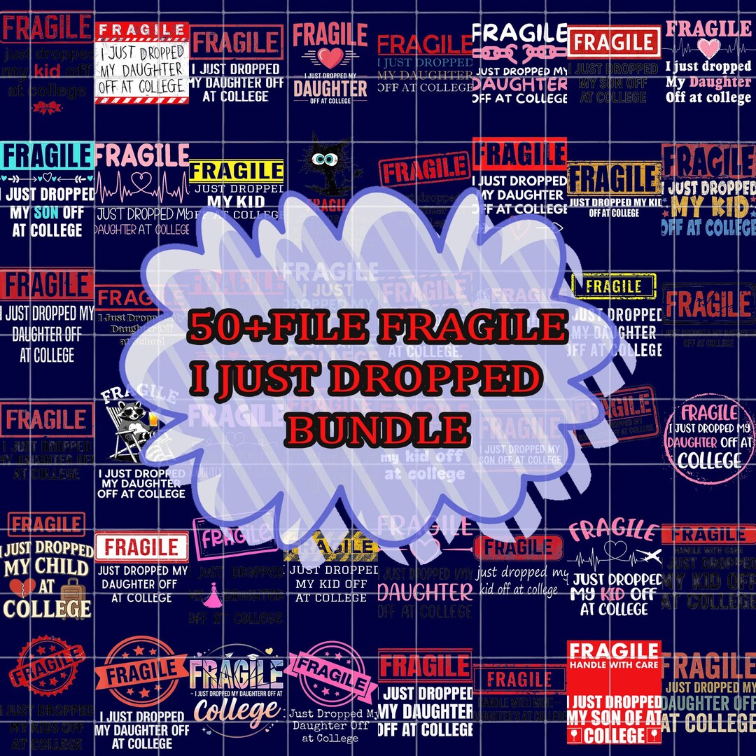 50+ Fragile I Just Dropped Bundle Png, Funny Fragile Sticker Png ...