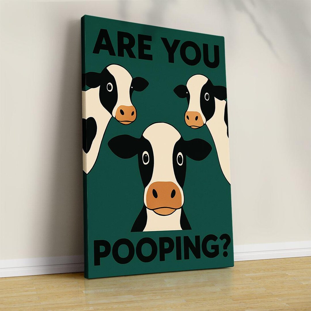 Are You Pooping Cow Print, Cow Printable Bathroom Decor, Funny Bathroom ...