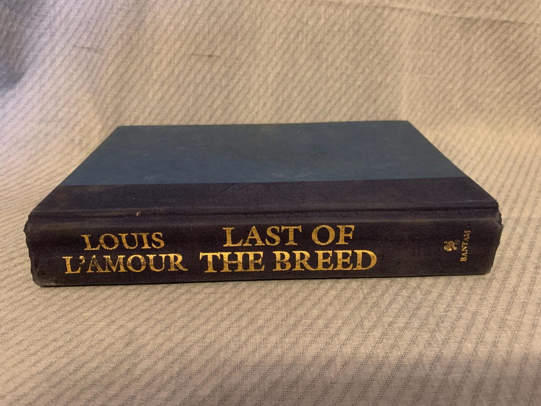 Louis L’amour, Last of the Breed, Vintage 1986 Hardcover Book Club ...