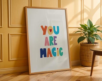 You Are Magic Poster Printable Wall Art | Nursery Print | Kids Gallery ...