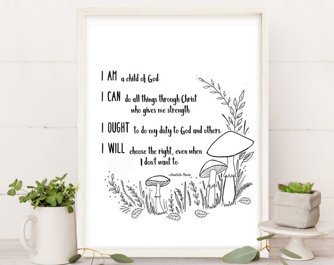 I Am I Can I Ought I Will Quote Homeschool Printable Wall Art ...
