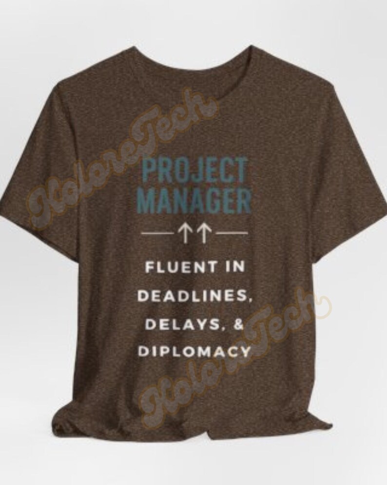 Funny Project Manager T-shirt | Fluent in Deadlines - Etsy