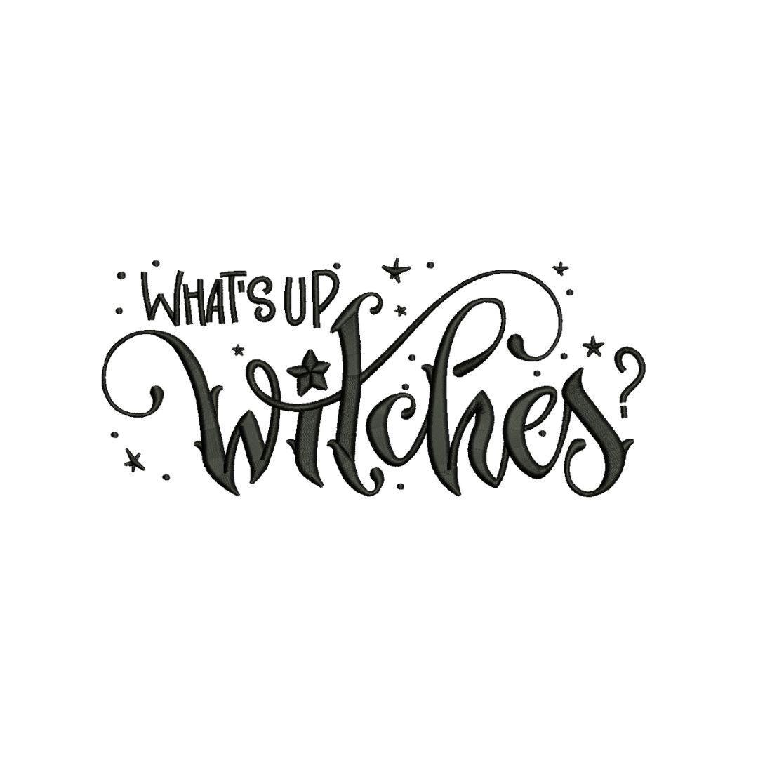 What’s up Witches Embroidery Design | Spooky Machine Embroidery ...