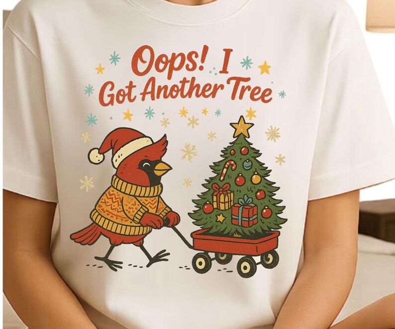 Oops I Got Another Tree PNG SVG, Funny Christmas Bird Design, Retro ...