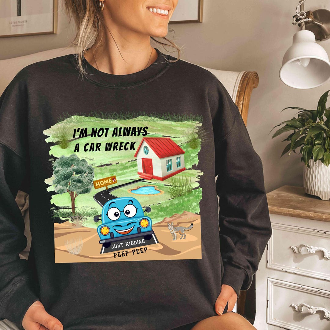 Funny Car Wreck PNG: Sarcastic Mental Health Humor (digital Download ...