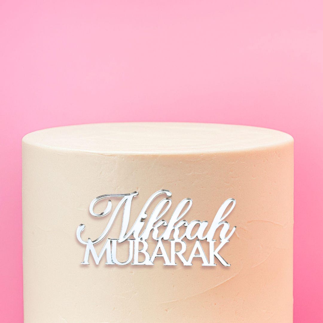Nikkah Mubarak Cake Charm – Islamic Cake Topper for Muslim Wedding ...