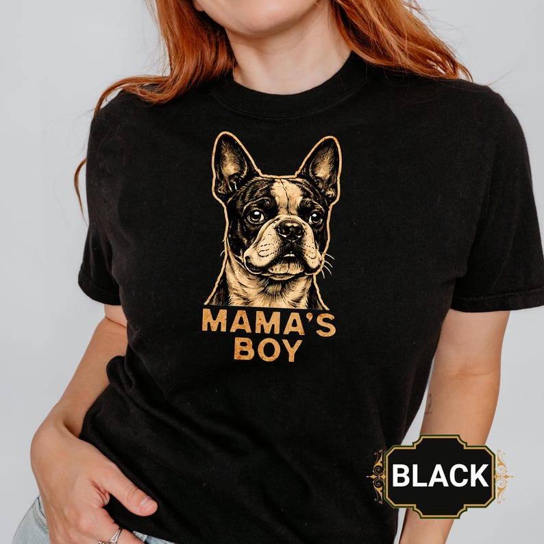 Mama's Boy Boston Terrier Vintage Style - Comfort Colors 1717 T-shirt ...