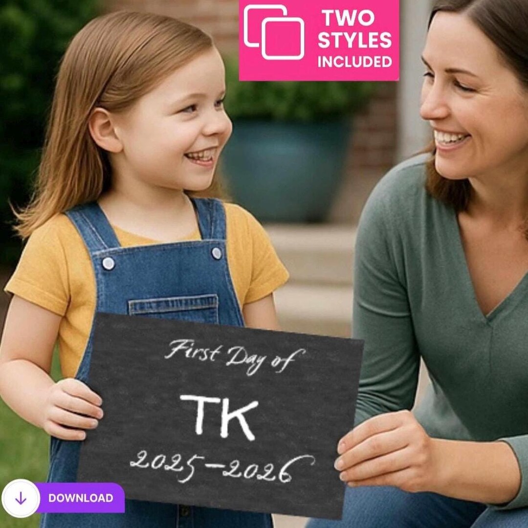 TK / Transitional Kindergarten First Day of School Printable Chalkboard ...