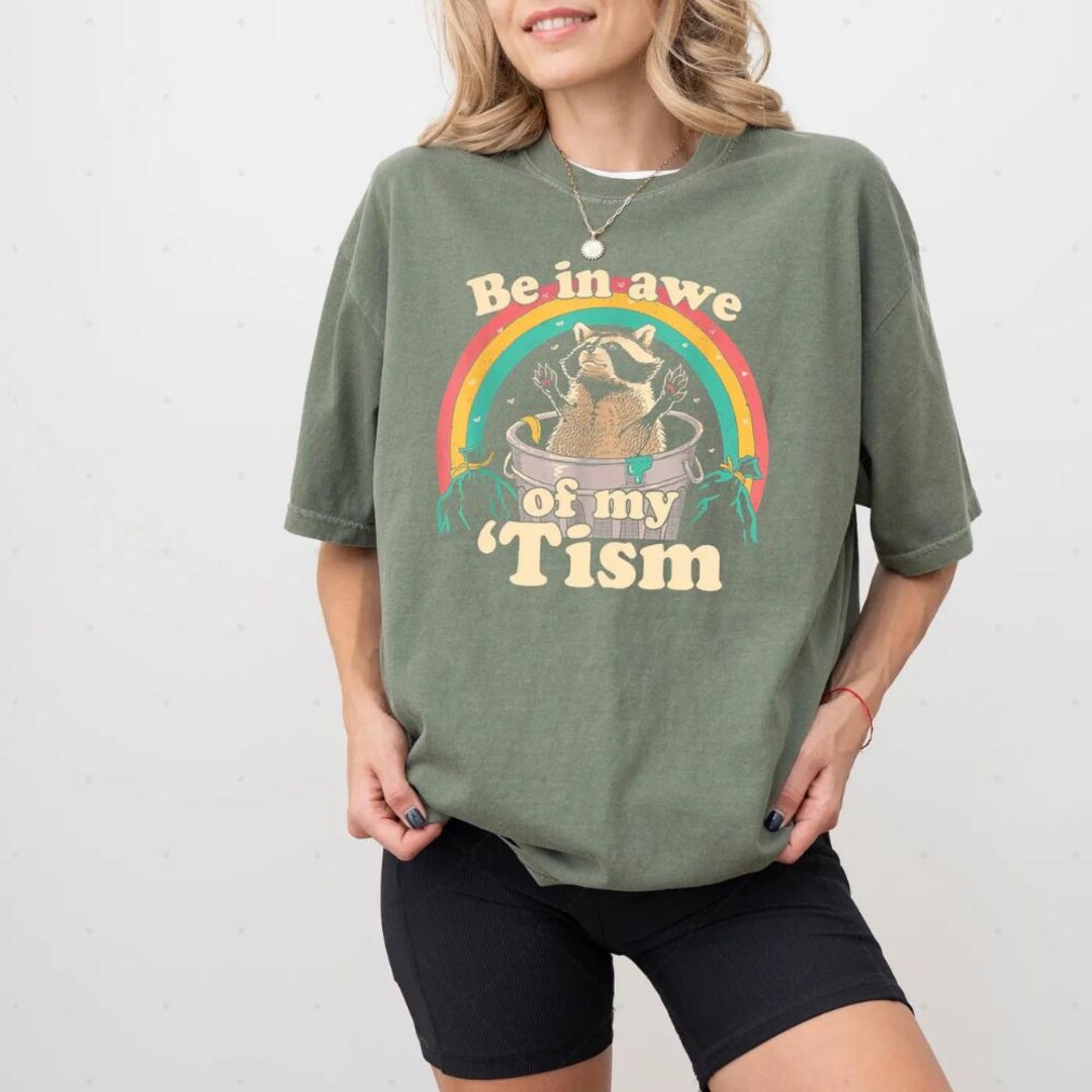 Be in Awe of My 'tism Funny T-shirt, Meme Autistic Opossum Top, Funny ...