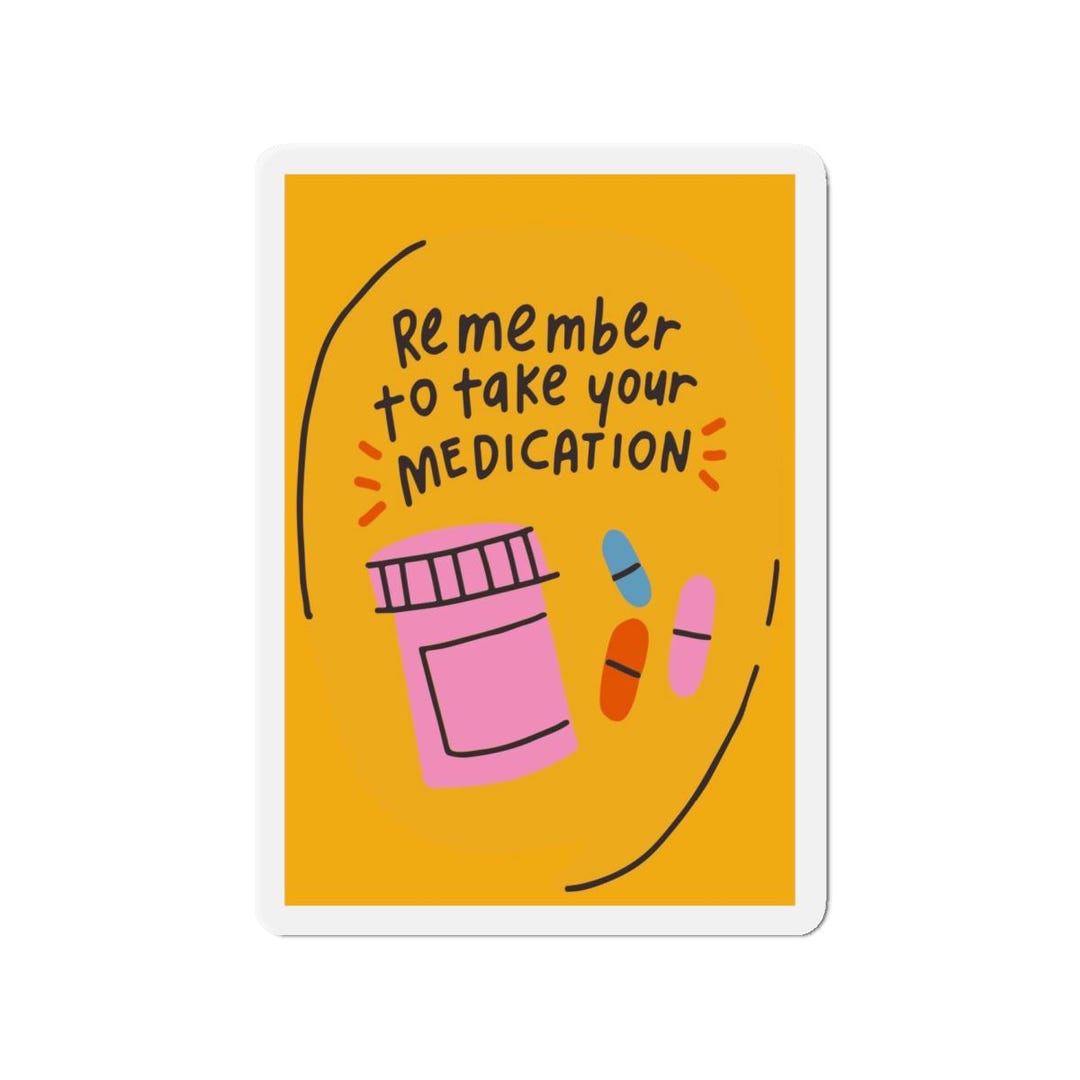Die-cut Magnets - Medication Reminder Magnet, Health Magnet ...