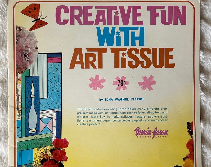 1966 Creative Fun With Art Tissue Book Paper Mache Collages Etc ...
