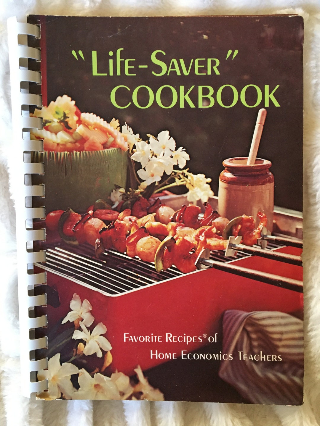 1976 Life Saver Cookbook Favorite Crafts and Recipes of Home Economics ...