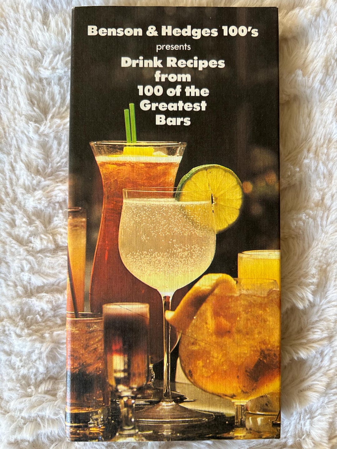 1979 Benson & Hedges 100’s Drink Recipes From 100 of the Greatest Bars ...